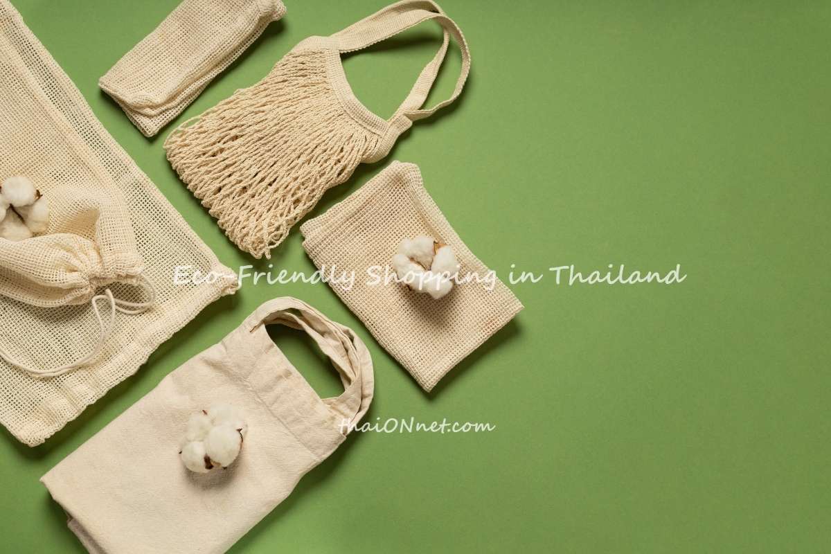 Eco-Friendly Shopping In Thailand